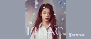 IU to Comeback in March 2021 with New Full Album LILAC - KpopPost